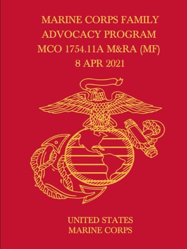 Marine Corps Family Advocacy Program MCO 1754.11A M&RA (MF) 8 APR 2021 ...