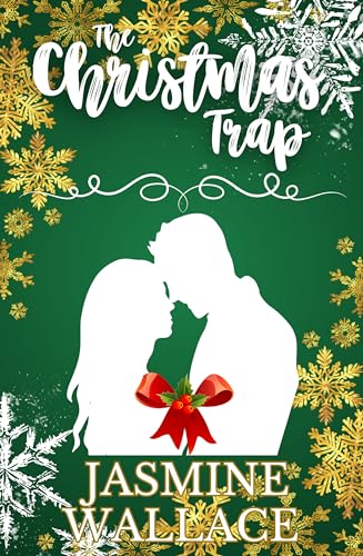 The Christmas Trap: A Festive Spicy Novella by Jasmine Wallace | Goodreads