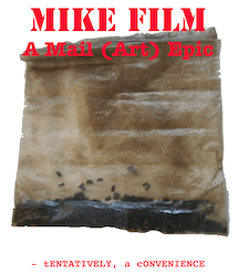 Mike Film: A Mail (Art) Epic by Tentatively a Convenience | Goodreads