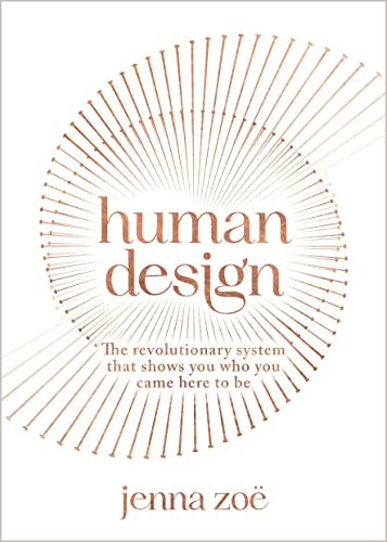 Human Design by Jenna Zoë | Goodreads