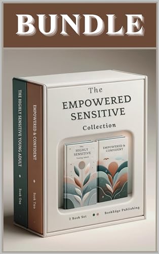 The Empowered Highly Sensitive Collection: Practical Guides And Affirmations For Young Adult ...