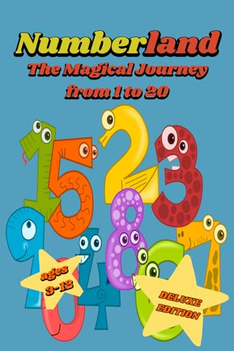 Numberland: The Magical Math Journey from 1 to 20: Fun Math Adventures ...