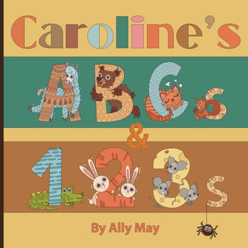 Caroline's ABCs and 123s: Adorable Animal Alphabet and Numbers is a ...