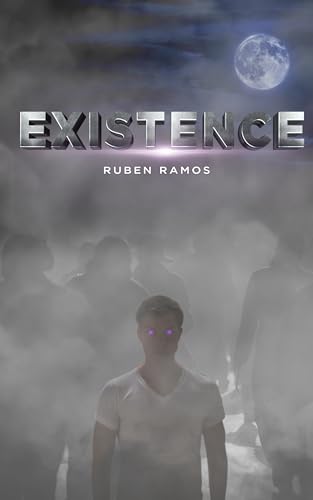 Existence by Rubén Ramos | Goodreads