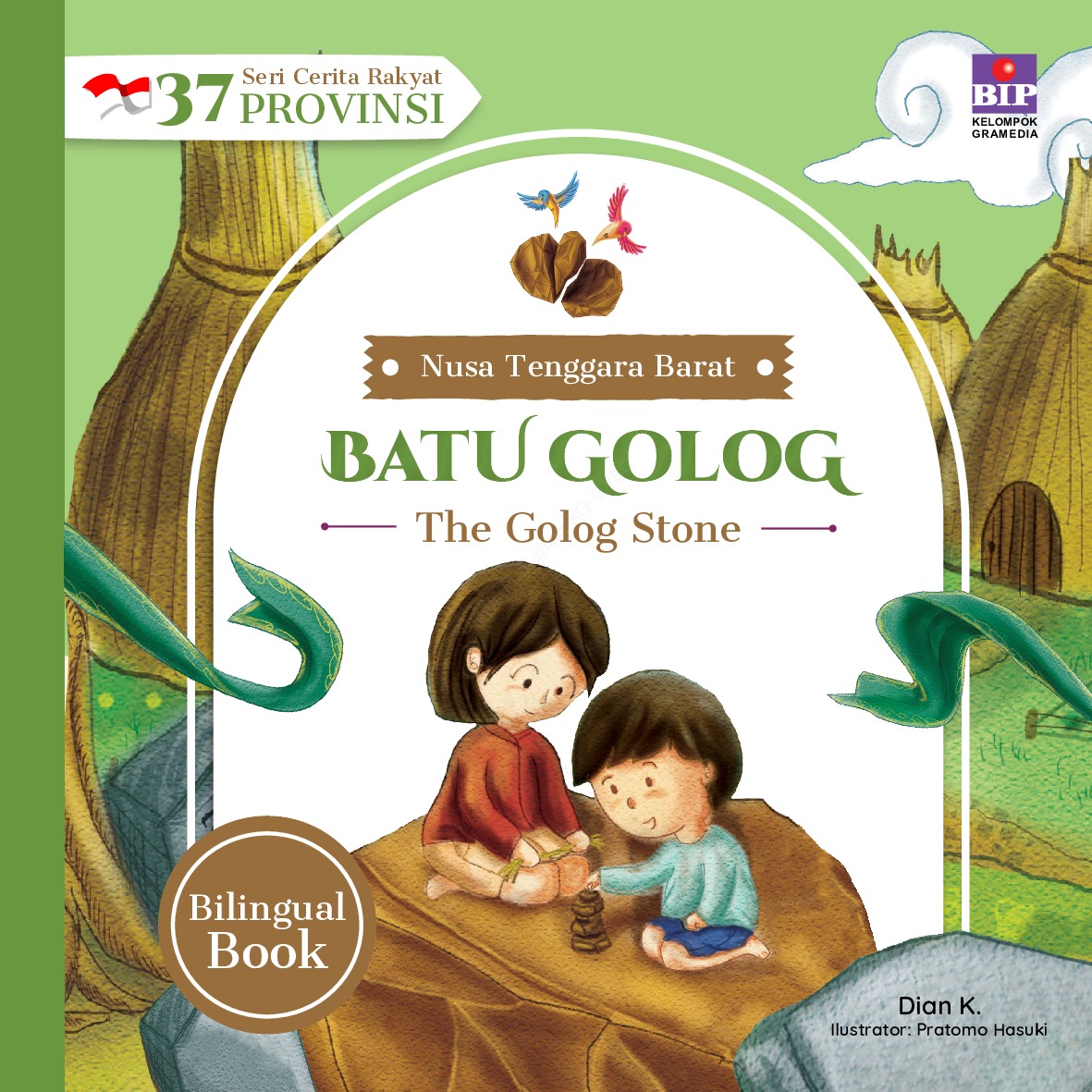 Batu Golog (Seri Cerita Rakyat 37 Provinsi NTB) by Dian Kristiani | Goodreads