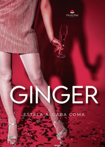 Ginger (Spanish Edition) by Estela Algaba Coma | Goodreads