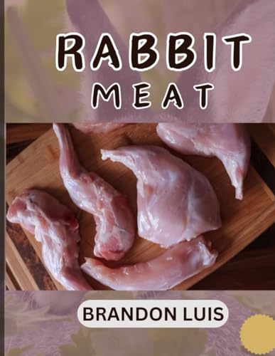 RABBIT MEAT GUIDE FOR BEGINNERS: Breeds of Meat Rabbit, Rabbit ...