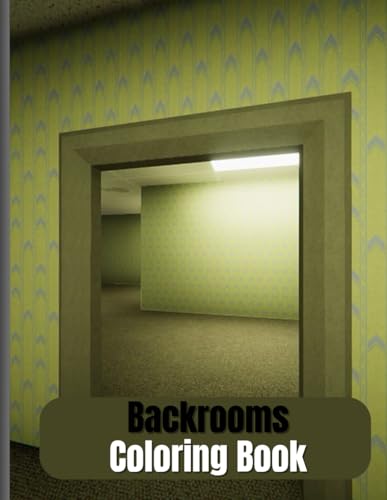 Backrooms Coloring Book: Characters for Fan Teen Girls Boys Kids by ...