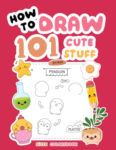 How To Draw 101 Cute Stuff For Kids: A Fun Step-by-Step Drawing Book ...