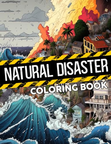 Natural Disaster Coloring Book: Tsunami, Hurricane, Tornado, Volcano ...