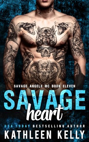 Savage Heart (Savage Angels MC) by Kathleen Kelly | Goodreads