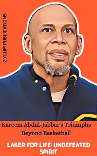 Kareem Abdul-Jabbar's Triumphs Beyond Basketball: Laker for Life ...