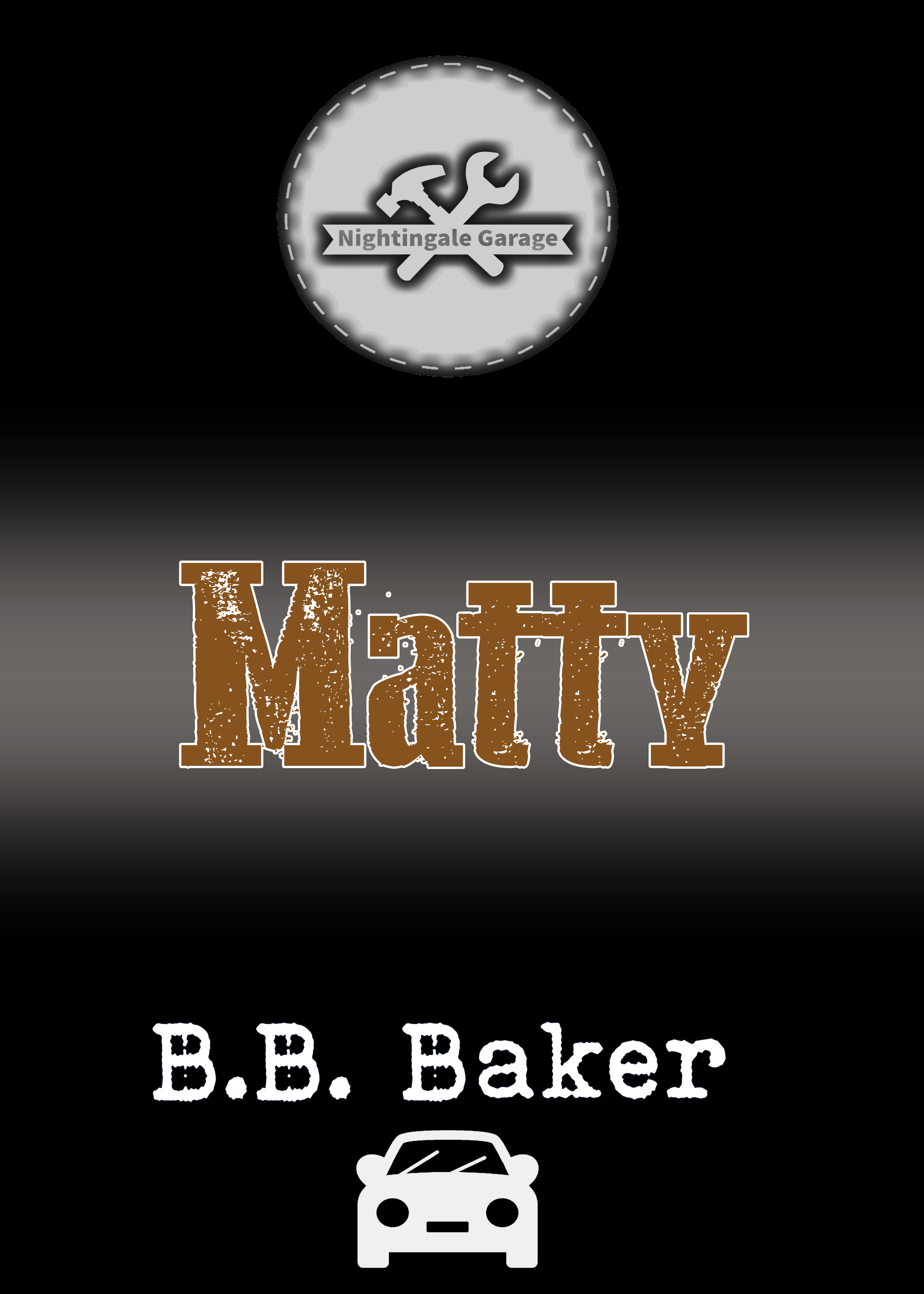 Matty (Nightingale Garage, #2) by B.B. Baker | Goodreads