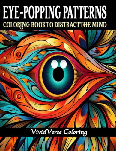 Eye-Popping Patterns Coloring Book To Distract The Mind: 40 Single ...