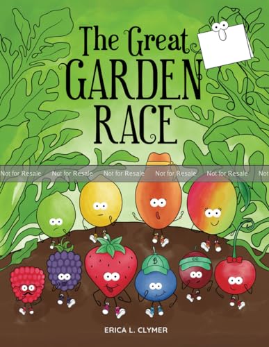 The Great Garden Race by Erica L. Clymer | Goodreads