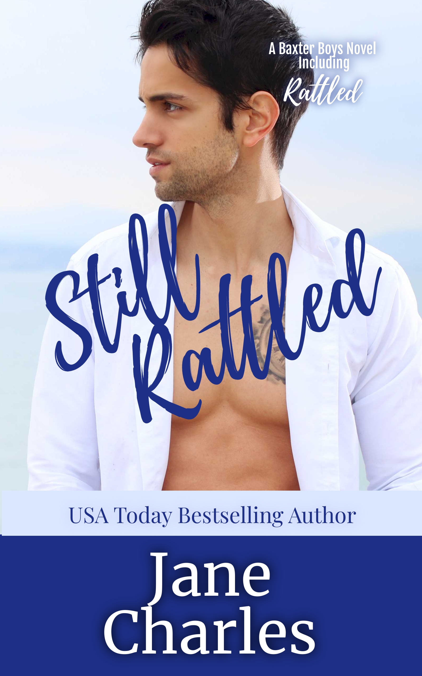 Still Rattled (The Baxter Boys #1) by Jane Charles | Goodreads