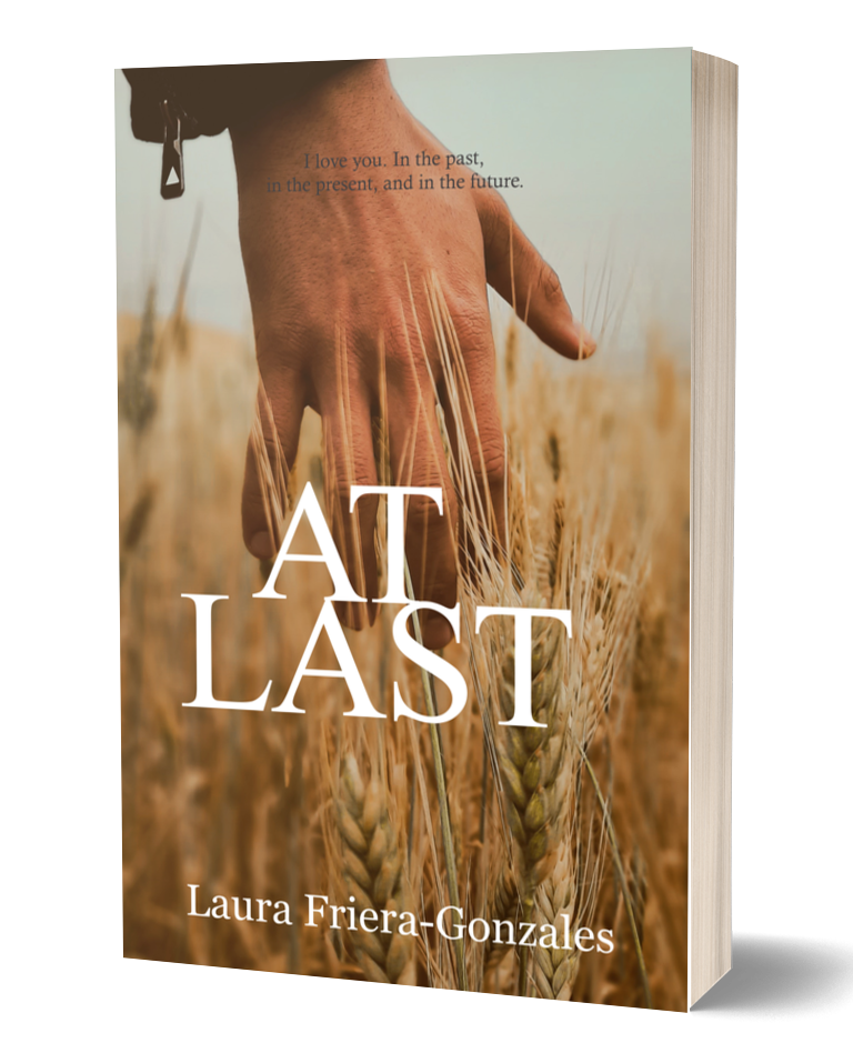 At Last by Laura Friera-Gonzales | Goodreads