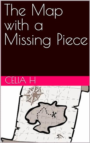 The Map with a Missing Piece by Celia H | Goodreads