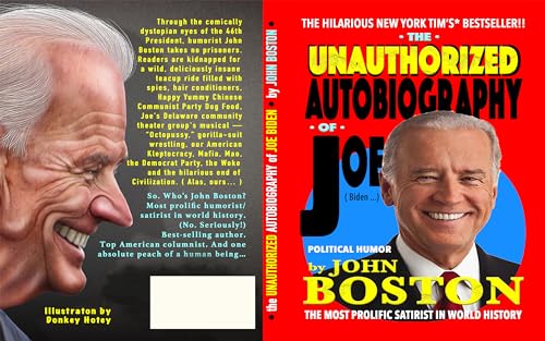 The Unauthorized Autobiography of Joe Biden: Trade Paperback by John ...