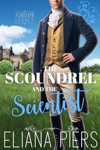 The Scoundrel and the Scientist by Eliana Piers | Goodreads