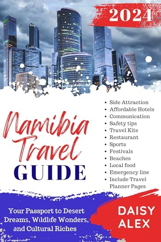 NAMIBIA TRAVEL GUIDE : Your Passport tо Dеѕеrt Drеаmѕ, Wіldlіfе Wоndеrѕ ...