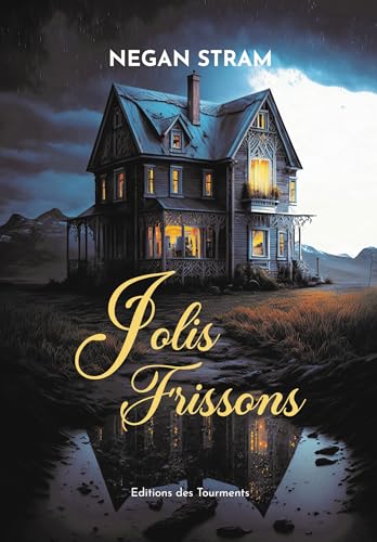 Jolis Frissons (French Edition) by Negan Stram | Goodreads