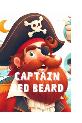 Captain Red Beard: Captain Red Beard Adventure Children's Book.68 Paper ...