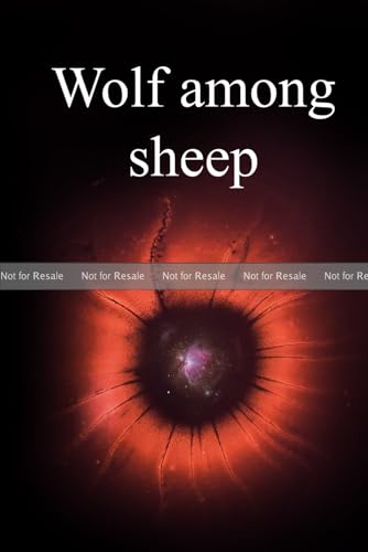 Wolf among sheep by Shadow Incarnate | Goodreads