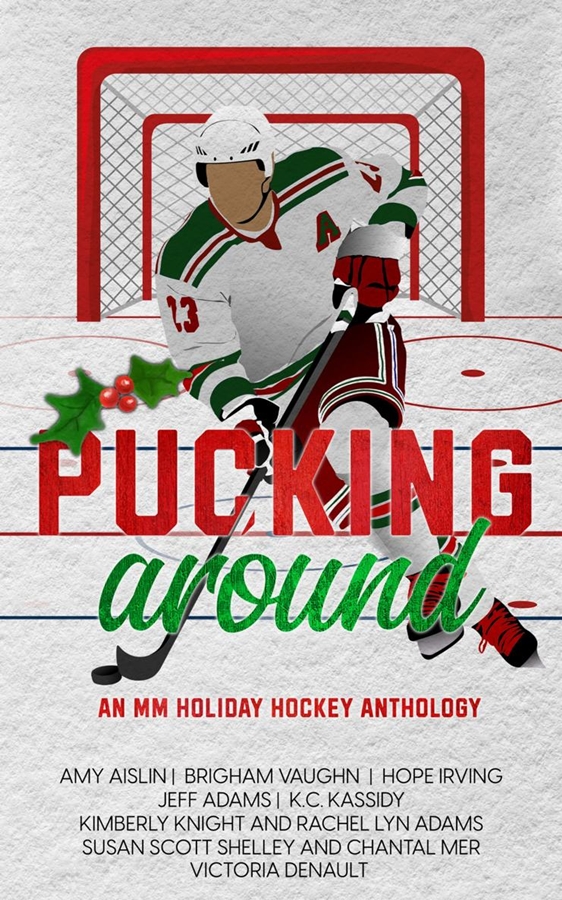 Pucking Around: An MM Holiday Hockey Anthology by Amy Aislin | Goodreads