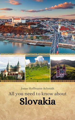 All you need to know about Slovakia by Jonas Hoffmann-Schmidt | Goodreads