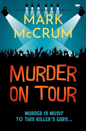 Murder on Tour (Francis Meadowes #4) by Mark McCrum | Goodreads