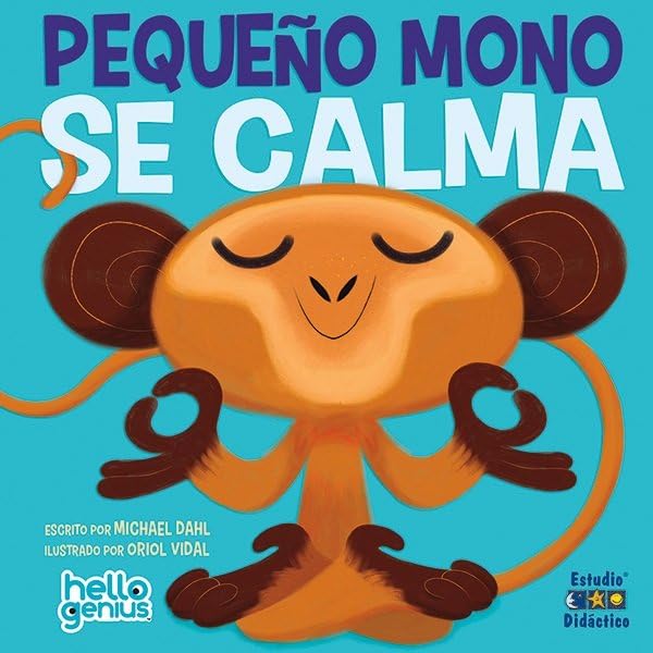 PEQUEÑO MONO SE CALMA by Michael Dahl | Goodreads