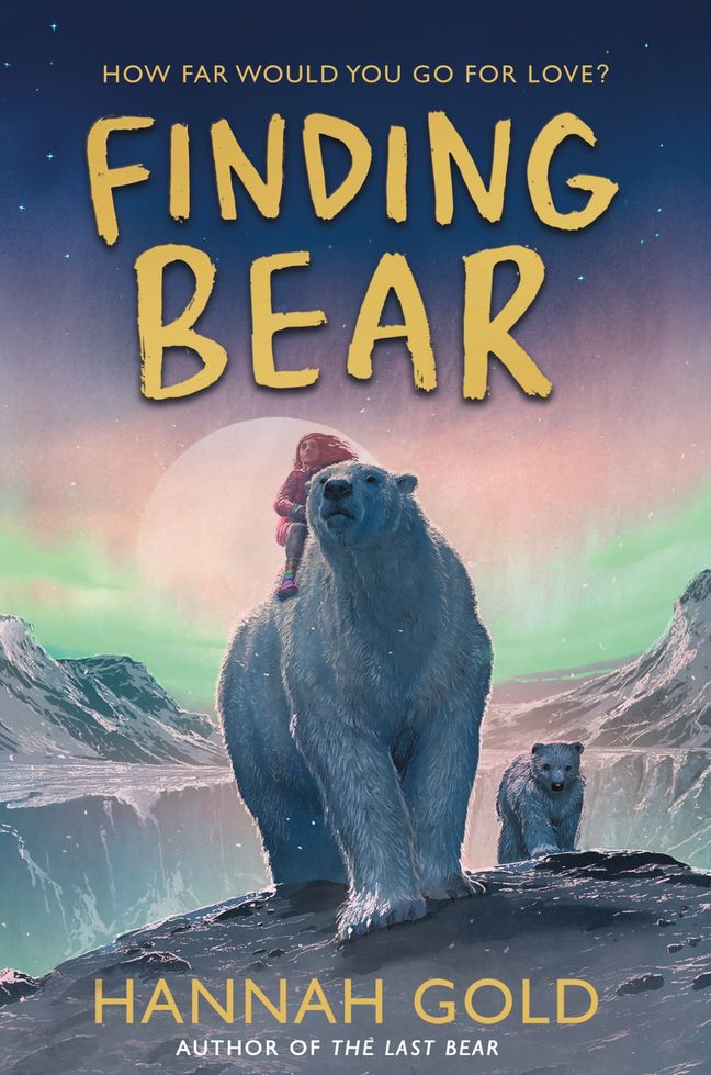 Finding Bear (The Last Bear #2) by Hannah Gold | Goodreads