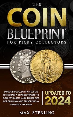 Coin Collecting Blueprint: From Beginner to Expert | Master the Art of ...