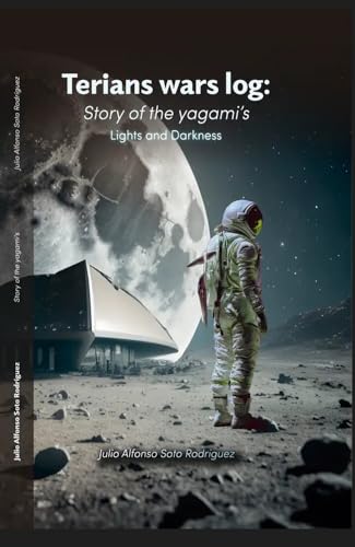 Terians wars log: Story of the Yagami’s Volume 1 Lights and Darkness ...