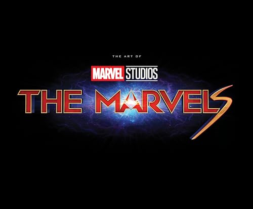 Marvel Studios' The Marvels: The Art Of The Movie by Jess Harrold ...