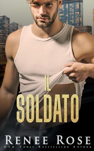 Il Soldato (Italian Edition) by Renee Rose | Goodreads