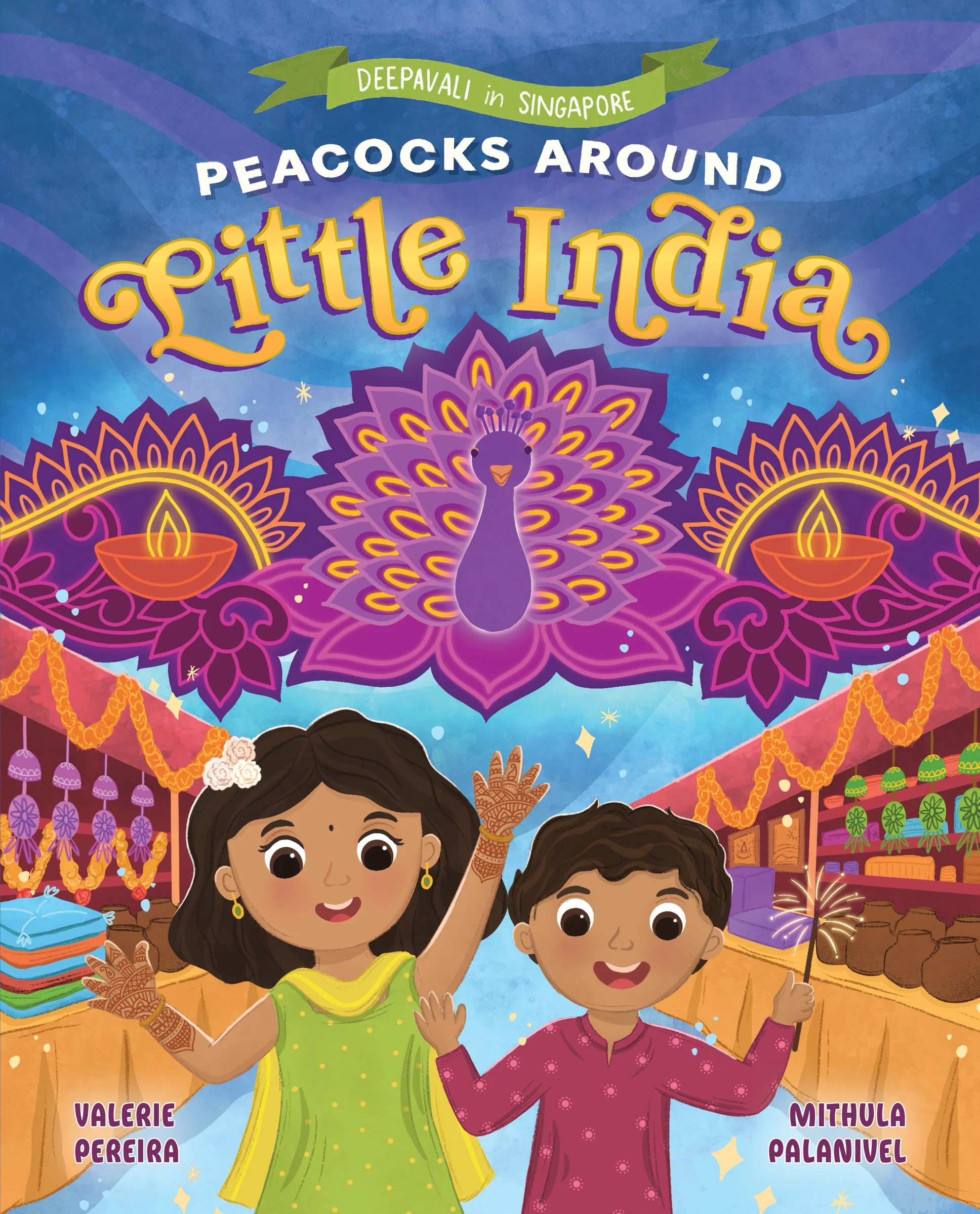 Peacocks Around Little India by Valerie Pereira | Goodreads