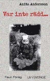 Var inte rädd... by Anita Andersson | Goodreads