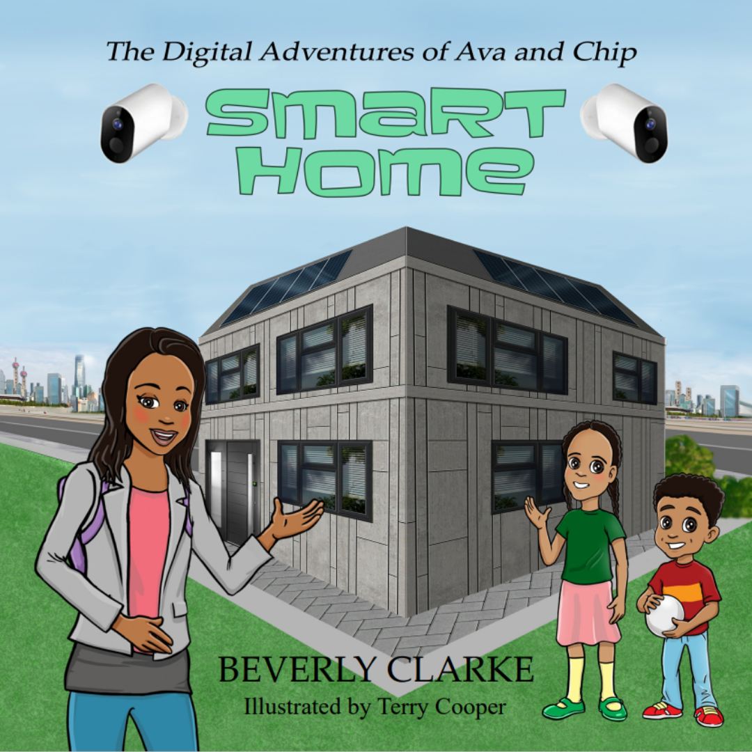 The Digital Adventures of Ava and Chip: Smart Home by Beverly Clarke | Goodreads