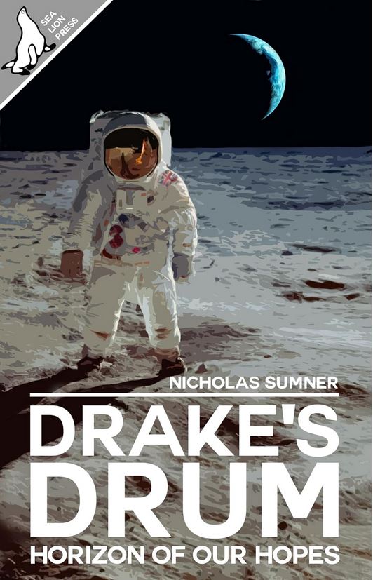 Drake's Drum: Horizon of Our Hopes by Nicholas Sumner | Goodreads
