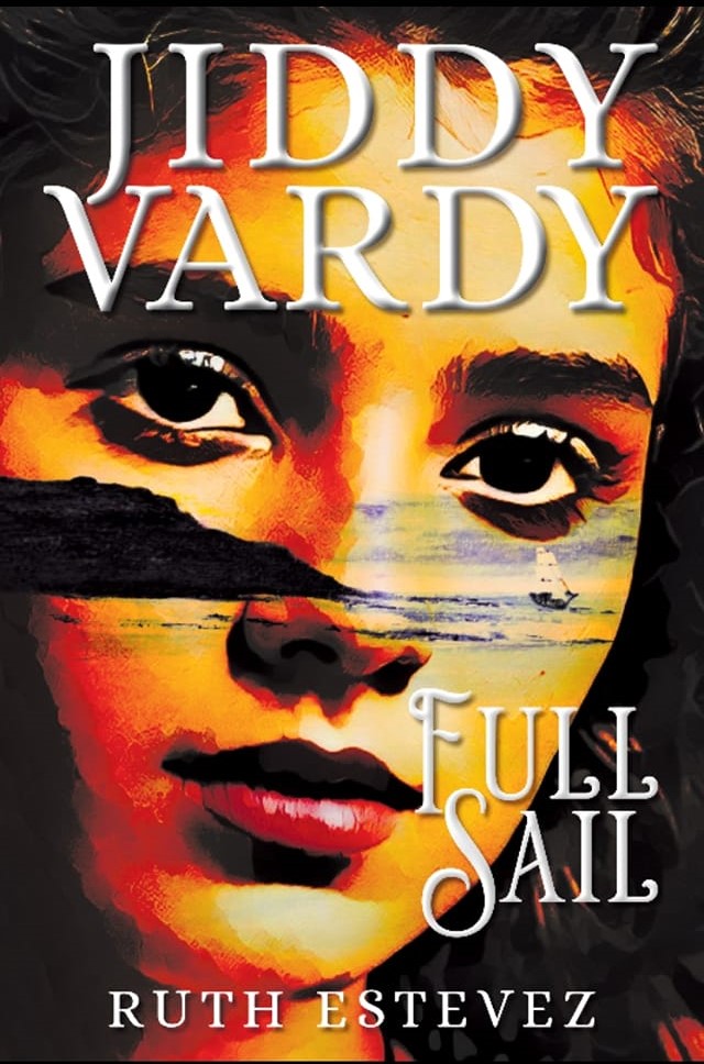 Jiddy Vardy - Full Sail by Ruth Estevez | Goodreads