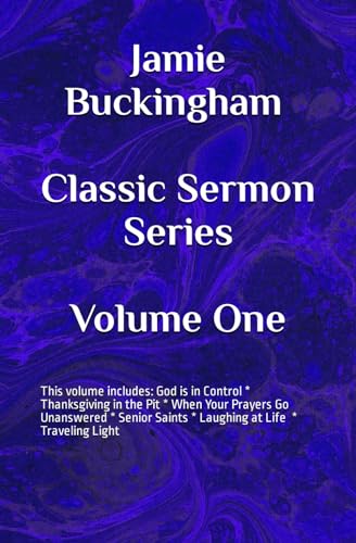 Jamie Buckingham Classic Sermon Series: Volume One by Jamie Buckingham ...