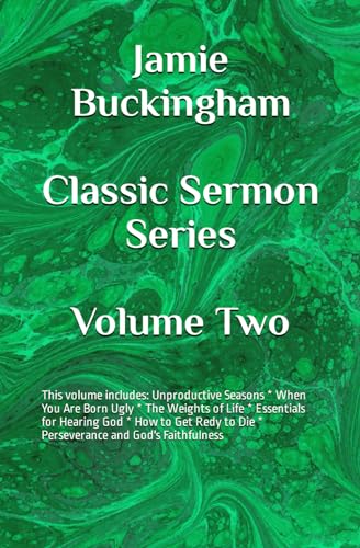 Jamie Buckingham Classic Sermon Series: Volume Two by Jamie Buckingham ...