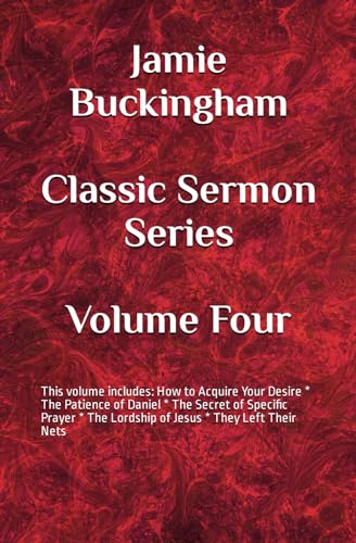 Jamie Buckingham Classic Sermon Series: Volume Four by Jamie Buckingham ...