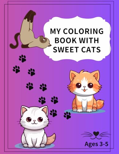 MY COLORING BOOK WITH SWEET CATS .: 20 cute coloring page . For kids 3 ...