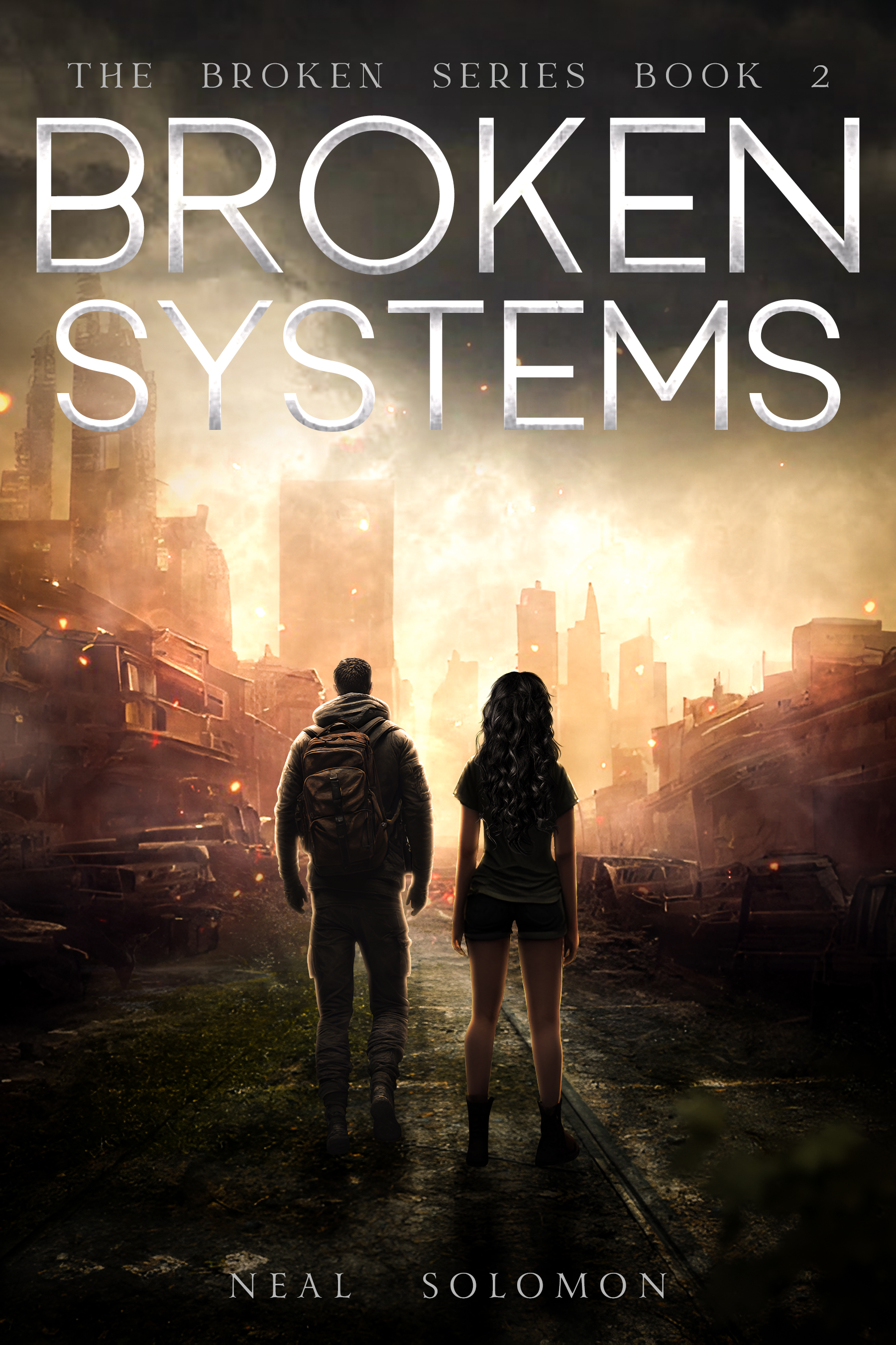 Broken Systems (The Broken Series #2) by Neal Solomon | Goodreads