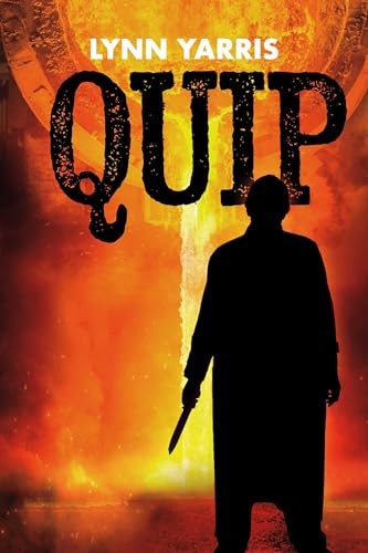Quip by Lynn Yarris | Goodreads