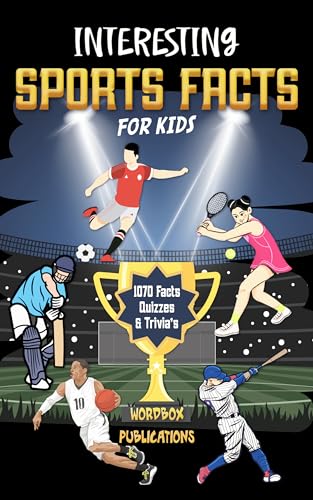Interesting Sports Facts For Kids: History, Trivia & Quiz Book For Kids ...