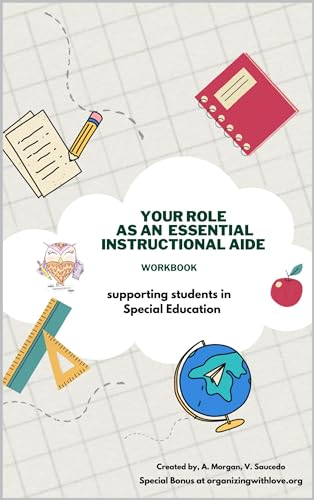 Your Role as an Instructional Aide Workbook: supporting students in ...